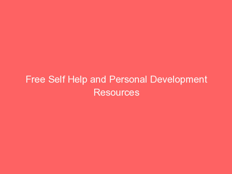 Free Self Help and Personal Development Resources